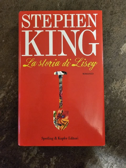 LA STORIA DI LISEY STEPHEN KING SPERLING & KUPFER prima edizione 2006 ...
