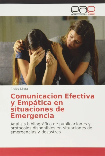 ARBIZU JULIETA COMUNICACION Efectiva y Empática en situaciones de Emerge (Poche) EUR 48,23 ...