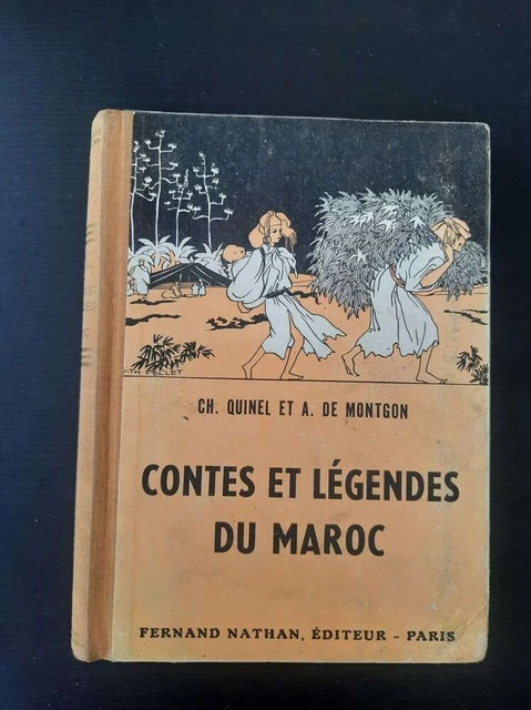 CONTES ET LEGENDES du maroc | CH. QUINEL / A. DE MONTGON | Etat correct ...
