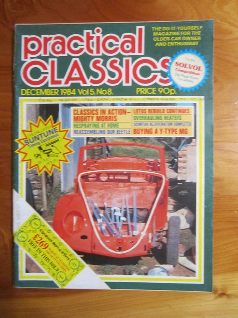 MAGAZINE PRACTICAL CLASSICS December 1984 Vol 5. No.8 Great ** Must See ...