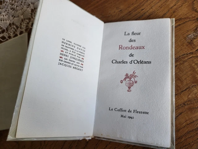 LA FLEUR DES rondeaux de Charles d'Orléans, 1942, exemplaire réservé à ...