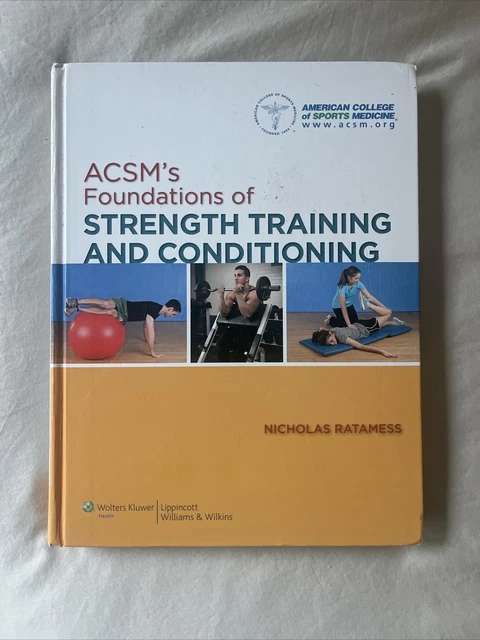 ACSM'S FOUNDATIONS OF Strength Training and Conditioning 2e édition par ...