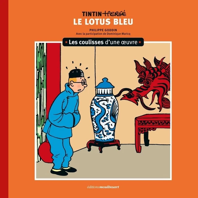 PHILIPPE GODDIN TINTIN Dietro le quinte di un'opera - Il loto blu (T5 ...