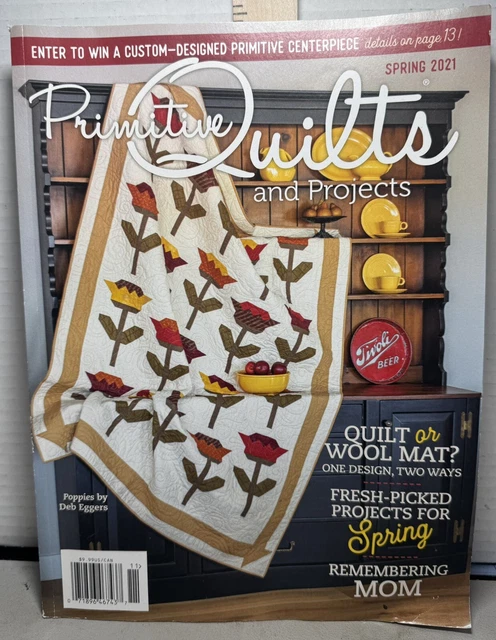 PRIMITIVE QUILTS AND More Magazine Spring 2021 Projects for Spring ...