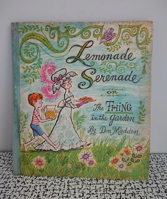 LEMONADE SERENADE OR Thing In The Garden Don Madden Vintage Children’s ...