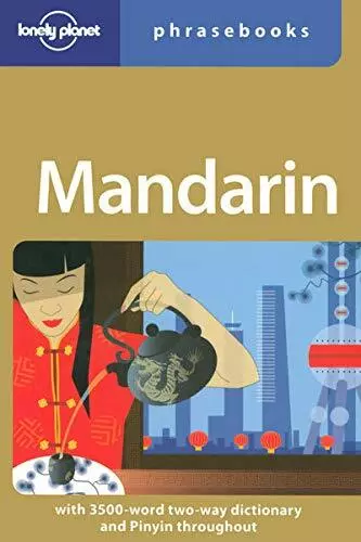 MANDARIN PHRASEBOOK (LONELY Planet Phrasebook) by Garnaut, Anthony ... MANDARIN PHRASEBOOK (LONELY Planet Phrasebook) by Garnaut, Anthony ...