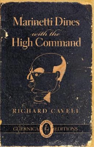RICHARD CAVELL MARINETTI Dines with the High Command (Poche) EUR 18,87 ...