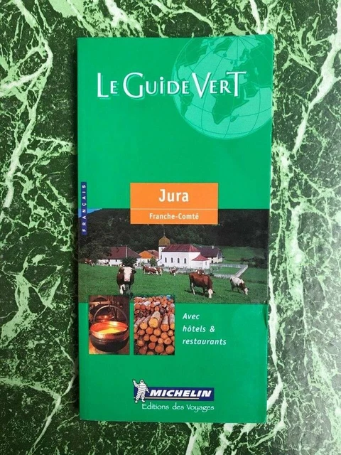 LE GUIDE VERT - JURA Franche-Comté - MICHELIN EUR 2,50 - PicClick FR