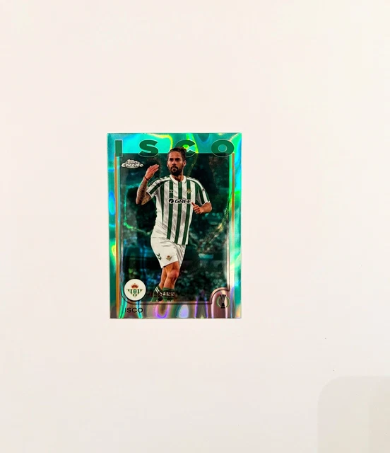 2024/25 TOPPS CHROME UCC Isco (Real Betis) Aqua Lava Refractor /199 £21 ...