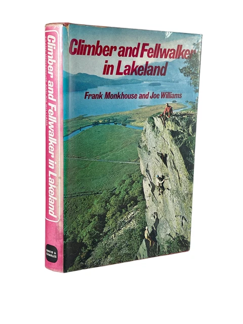 CLIMBER AND FELLWALKER in Lakeland by Frank Monkhouse and Joe Williams ...