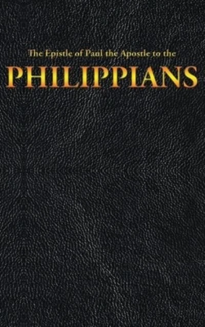 THE EPISTLE OF Paul the Apostle to the PHILIPPIANS (New Testament, Band ...