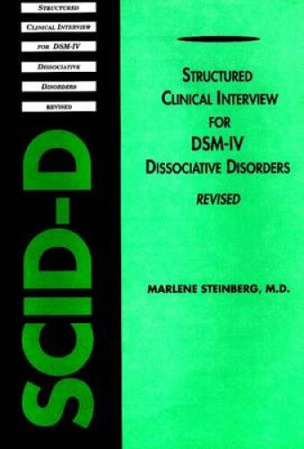 STRUCTURED CLINICAL INTERVIEW for DSM-IV (R) Dissociative Disorders ...