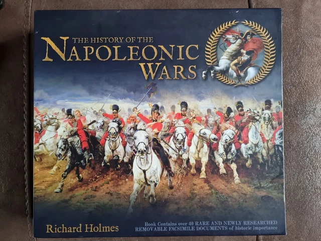 THE HISTORY OF the Napoleonic Wars by Richard Holmes. Hardback £14.99 ...