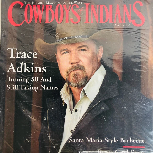 TRACE ADKINS COWBOYS & Indians Magazine Cover April 2012 Stone Cold ...
