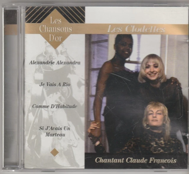 CD. LES CLODETTES Chantant CLAUDE FRANÇOIS - 21 Titres - EUR 10,00 ...