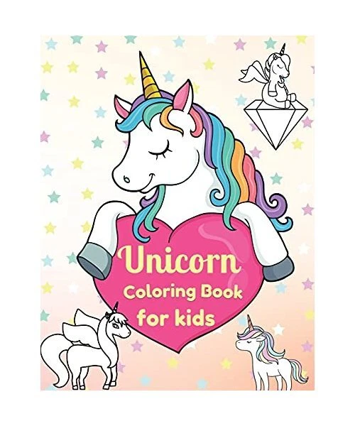 UNICORN COLORING BOOK For Kids: Amazing Coloring Pages of Unicorns for ...