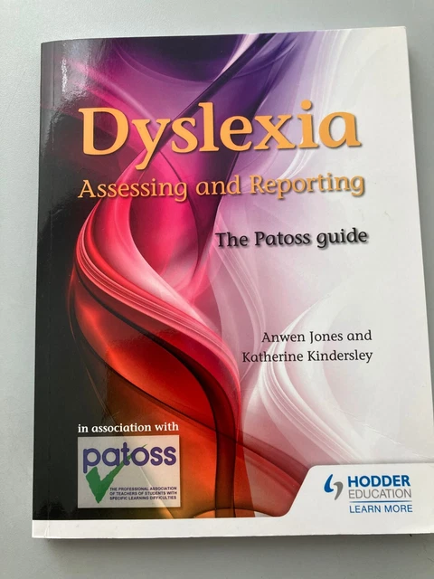 DYSLEXIA ASSESSING AND Reporting The Patoss Guide 2nd edition £26.72 ...