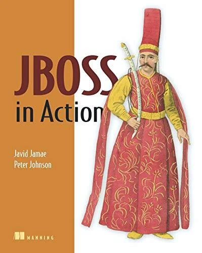 JBOSS IN ACTION: Configuring the JBoss Application Server Javid £57.09 ...