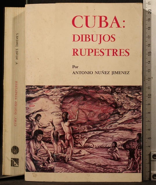 CUBA: DIBUJOS RUPESTRES. Antonio Nunez Jimenez. Ciencias Sociales. EUR ...