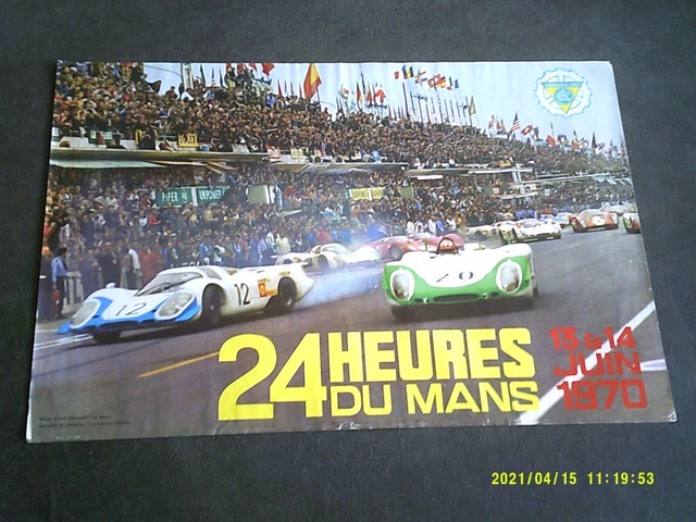 Affiche Origine Des 24 Heures Du Mans 1970 40 X 58 Cm 24h00 Of Le