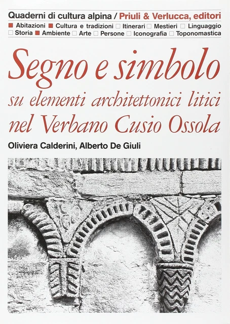 SEGNO E SIMBOLO. Su elementi architettonici litici nel Verbano, Cusio ...