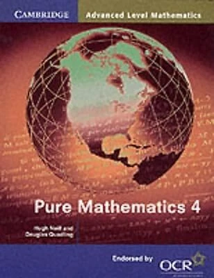PURE MATHEMATICS 4 (Cambridge Advanced Level Mathematics for OCR ...