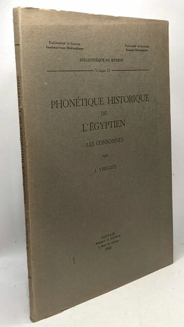 PHONÉTIQUE HISTORIQUE DE l'Egyptien - Les Consonnes / Bibliothèque du £150.01 - PicClick UK