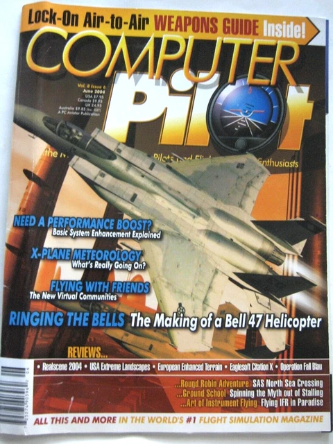 COMPUTER PILOT MAGAZINE June 2004 Desktop Pilots & Flight Simulator ...
