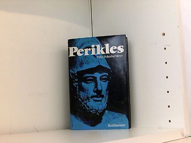 PERIKLES. [VON FRITZ Schachermeyr]. Schachermeyr, Fritz: EUR 8,63 ...