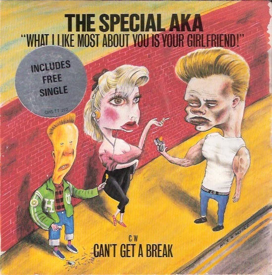 THE SPECIAL AKA - What I Like Most About You Is Your Girlfriend! (2x7 ...
