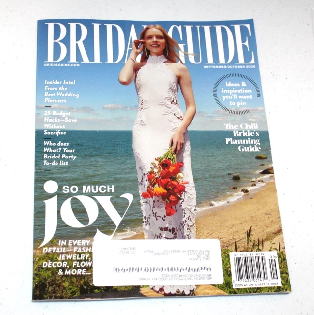 BRIDAL GUIDE MAGAZINE September October 2025 Chill Bride Planning 25 ...