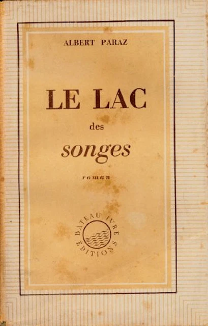 LE LAC DES songes Albert Paraz 1945 EUR 32,40 - PicClick FR