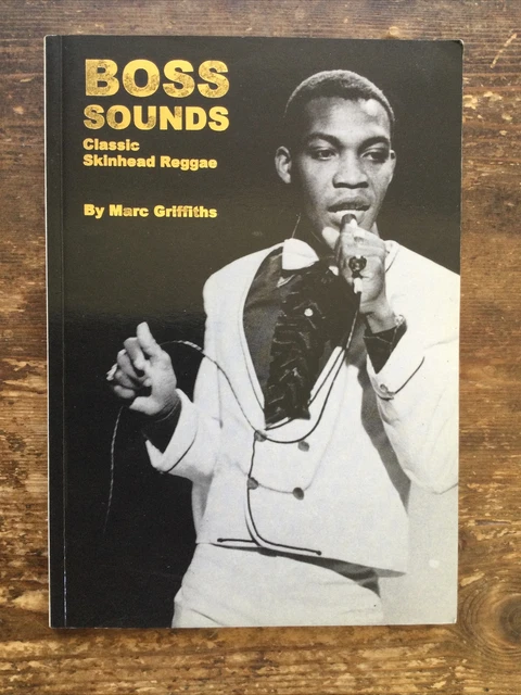 BOSS SOUNDS MARC Griffiths First Edition Classic Skinhead Reggae Ska ...