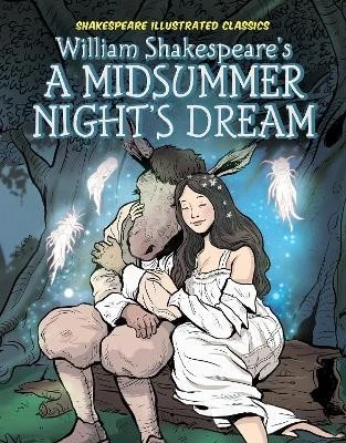 WILLIAM SHAKESPEARES A Midsummer Nights Dream By Dan Conner - New Copy ...