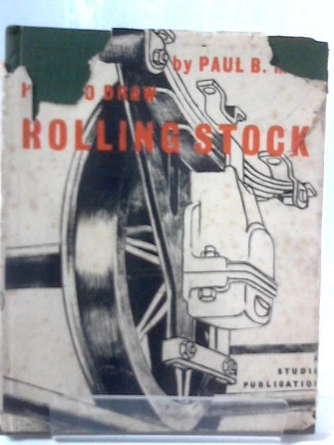 HOW TO DRAW: Rolling Stock. (Paul B. Mann - 1949) (ID:32871) £15.77 ...