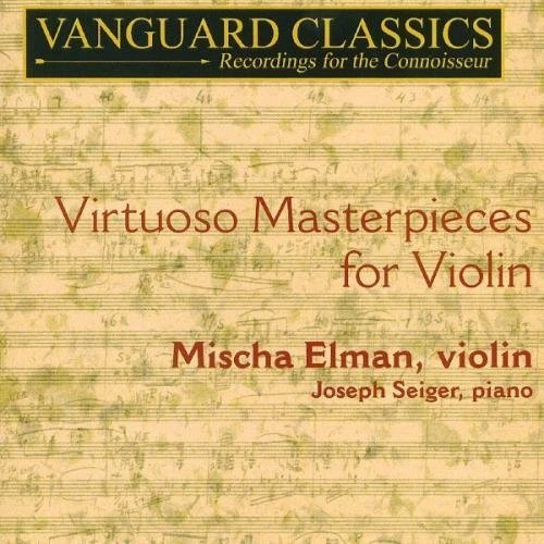 ELMAN/ SEIGER VIOLIN Virtuoso Masterpieces (Elman, Seiger) (CD) Album ...