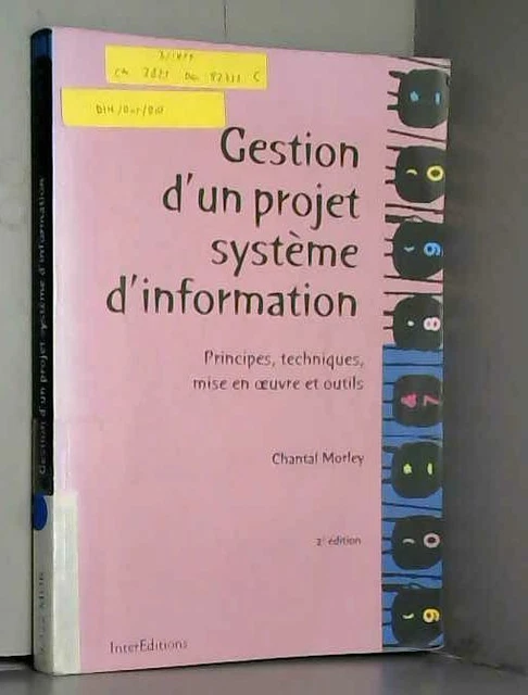 GESTION D'UN PROJET systeme d'information : principes techniques, mise ...