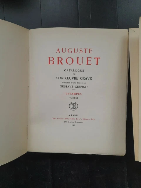 AUGUSTE BROUET CATALOGUE De Son Oeuvre Gravé Tomes 1 Et 2 1923 ...