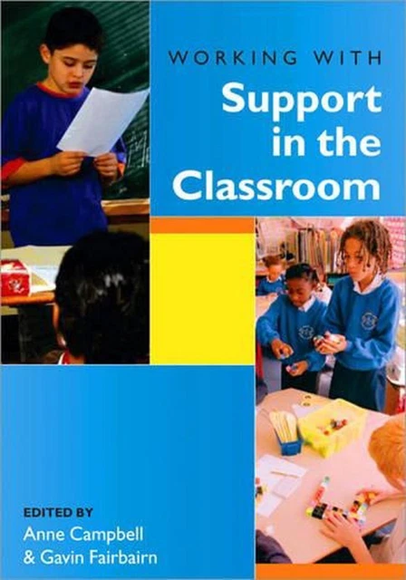 WORKING WITH SUPPORT in the Classroom by Anne Campbell (English ...