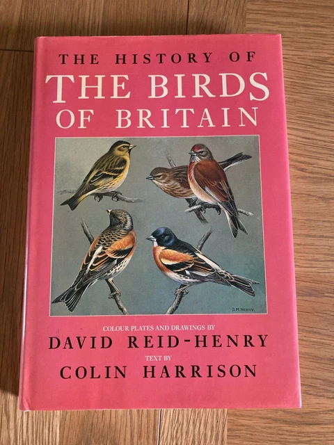 THE HISTORY OF the Birds of Britain Colin Harrison used hard back book ...