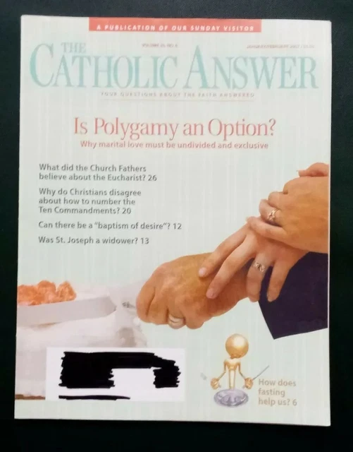 CATHOLIC ANSWER MAGAZINE Polygamy Fasting Eucharist JAN FEB 2007 ...