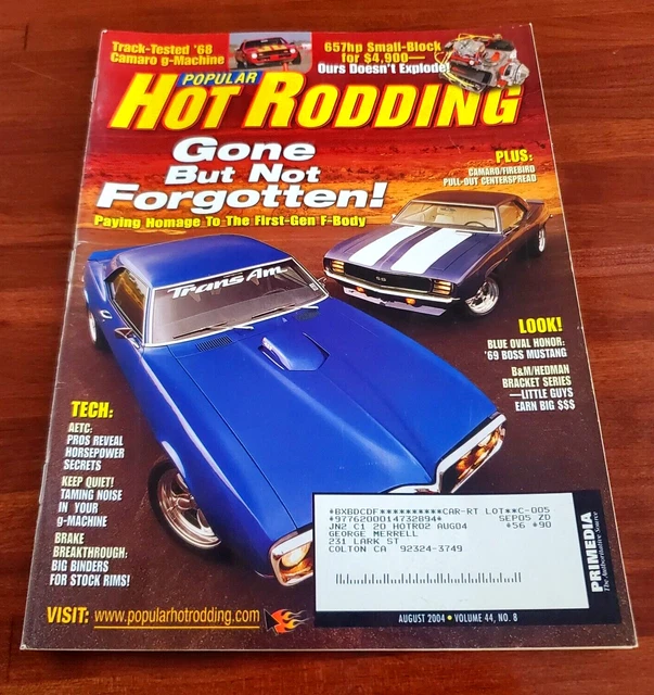 POPULAR HOT RODDING: Gone But Not Forgotten! August 2004 Magazine Ships ...