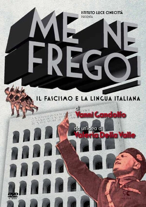 ME NE FREGO! Il Fascismo E La Lingua Italiana Storia EUR 8,99 - PicClick IT