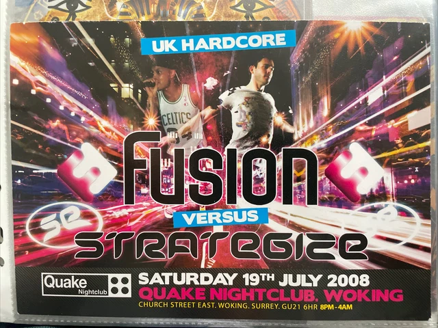 FUSION VS STRATEGIZE 19/07/08 @ Quake Nightclub, Woking Rave Flyer £0. ...