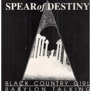 SPEAR OF DESTINY Black Country Girl / Babylon Talking - CD EUR 14,00 ...