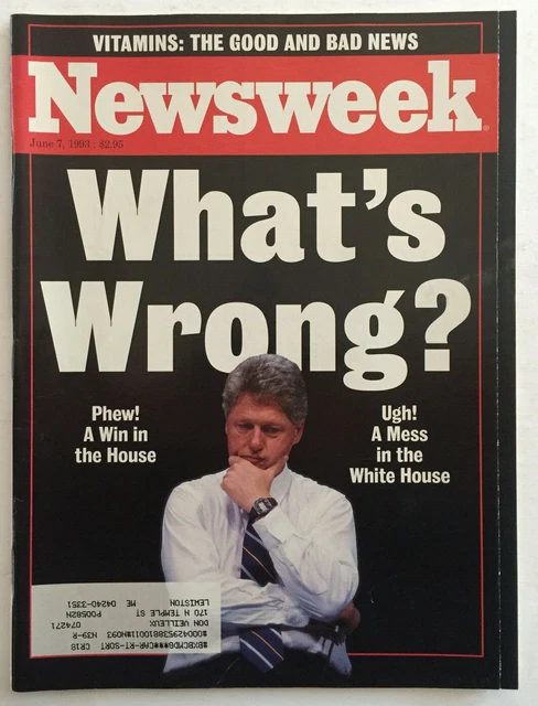 NEWSWEEK MAGAZINE JUNE 7, 1993 What's Wrong? Bill Clinton £7.85 - PicClick UK