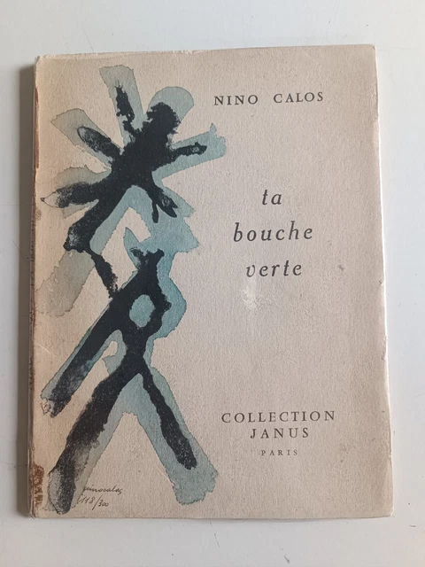 NINO CALOS TA Bouche Verte Collection Janus Paris 118/300 ,Acquarelli E ...