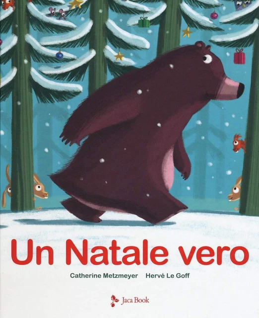 9788816575059 UN NATALE vero - Catherine Metzmeyer,Hervé Le Goff,Laura ...