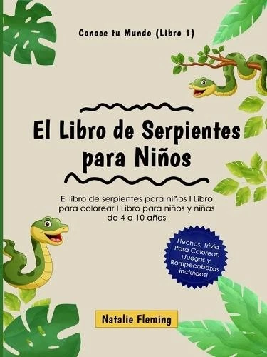 NATALIE FLEMING EL Libro de Serpientes para Niños (Poche) EUR 22,23 ...