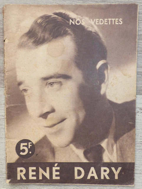 NOS VEDETTES: RENÉ Dary - Revue Cinéma Biographie - Hélio NEA 1944 EUR ...